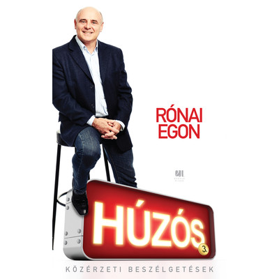 Rónai Egon - Húzós könyvek szerzője - 21. Század Kiadó