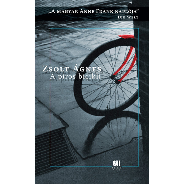 A piros bicikli - A magyar Anne Frank naplója