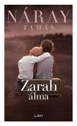 Zarah álma - Náray Tamás - Zarah #3. - Libri Kiadó